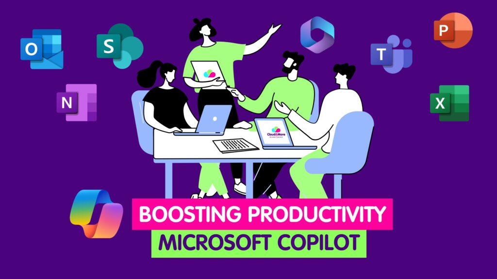 How Copilot can boost productivity in your business - Cloud & More